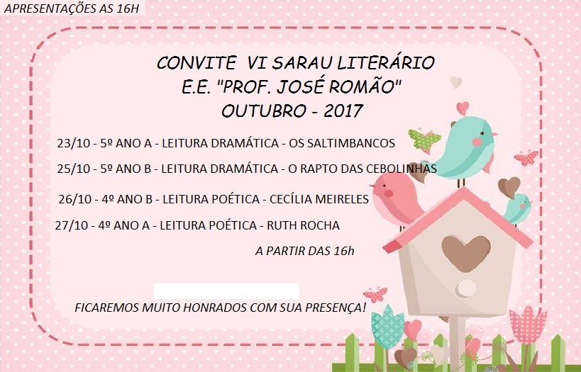 VI SARAU LITERÁRIO – EE PROF. JOSÉ ROMÃO – Unidade Regional de Ensino ...
